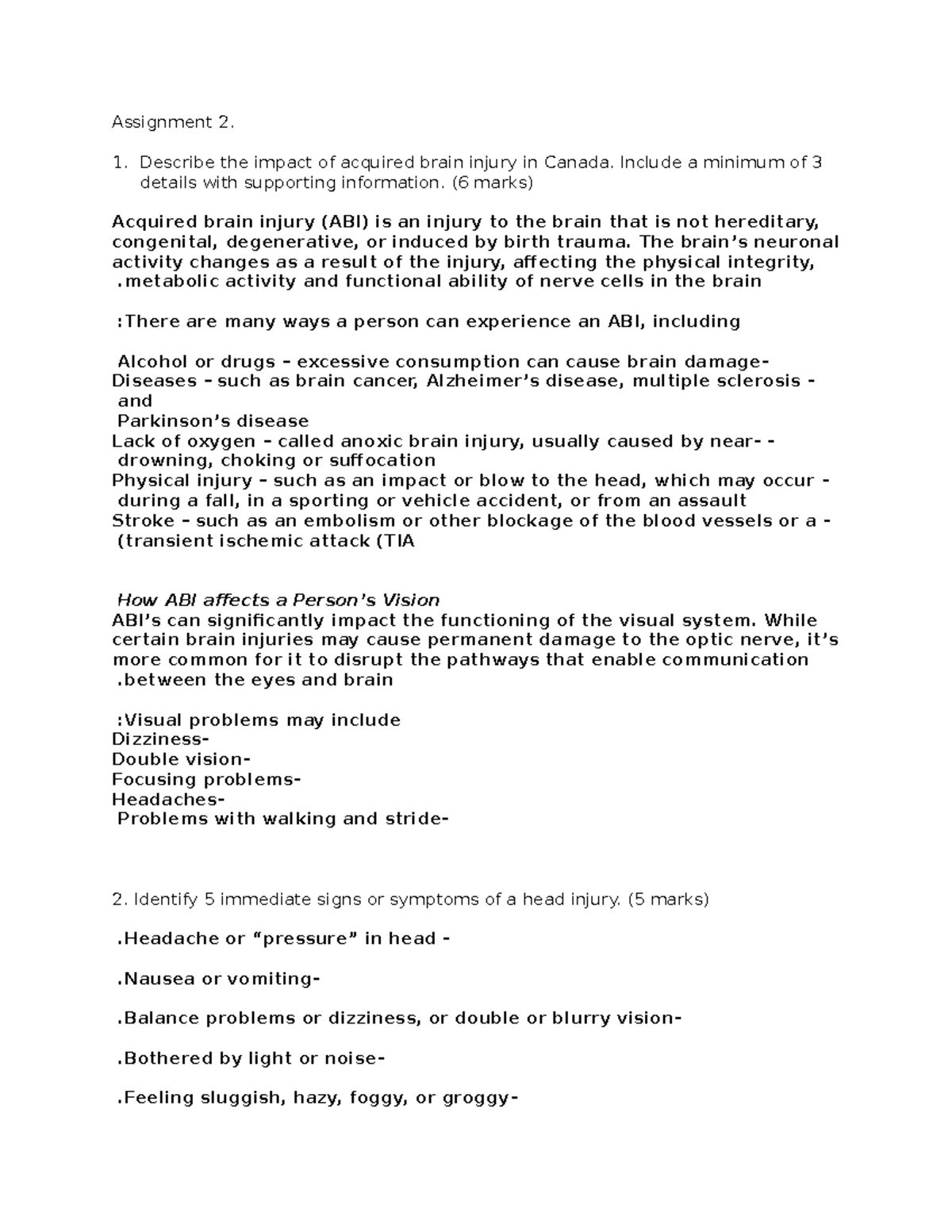 Assignment II - cquired brain injury in Canada - Assignment 2. Describe the impact of acquired ...