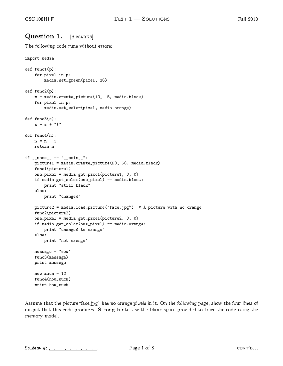 T1 - practice test - Question 1. [8 marks] The following code runs ...