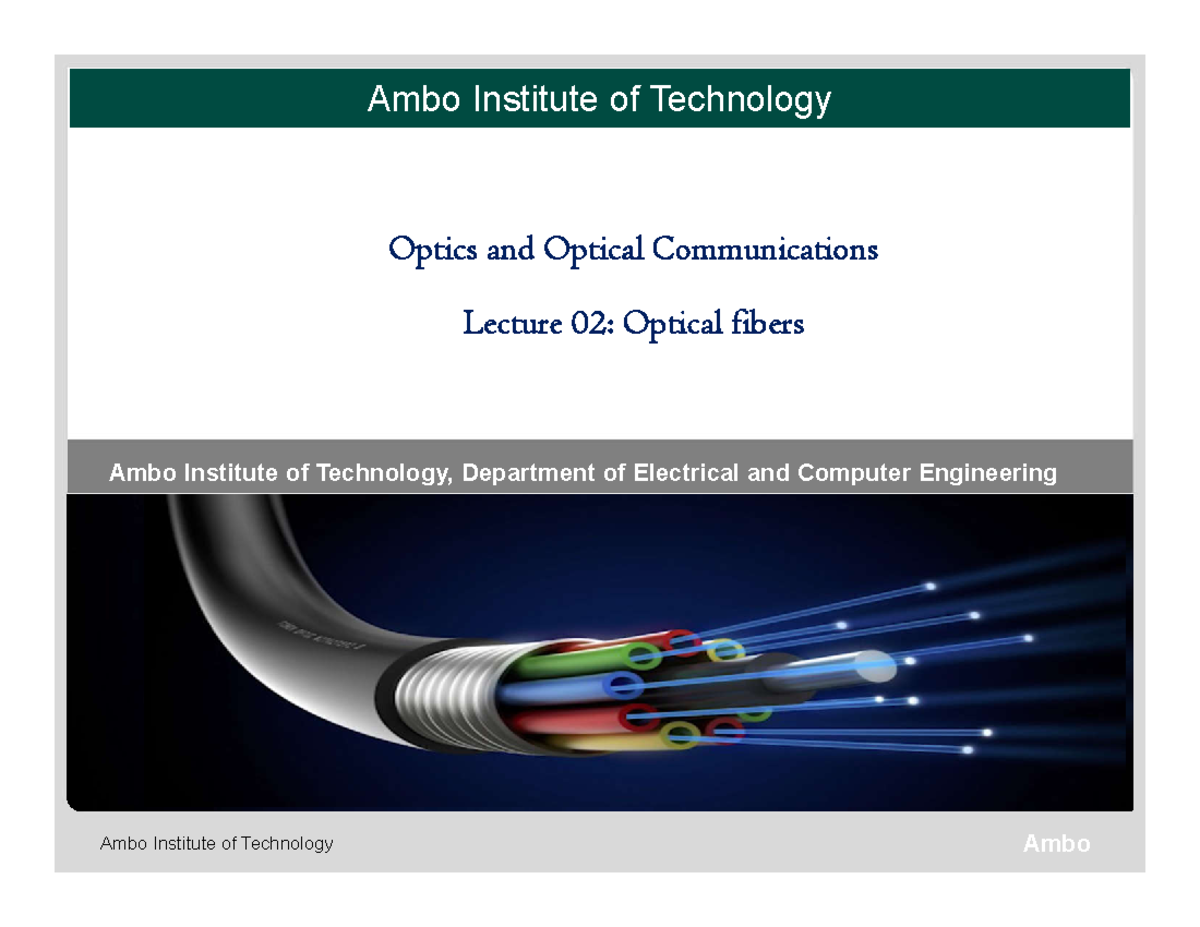 Lecture 2 Optical Fibers - ####### Ambo Institute of Technology, Department of Electrical and ...