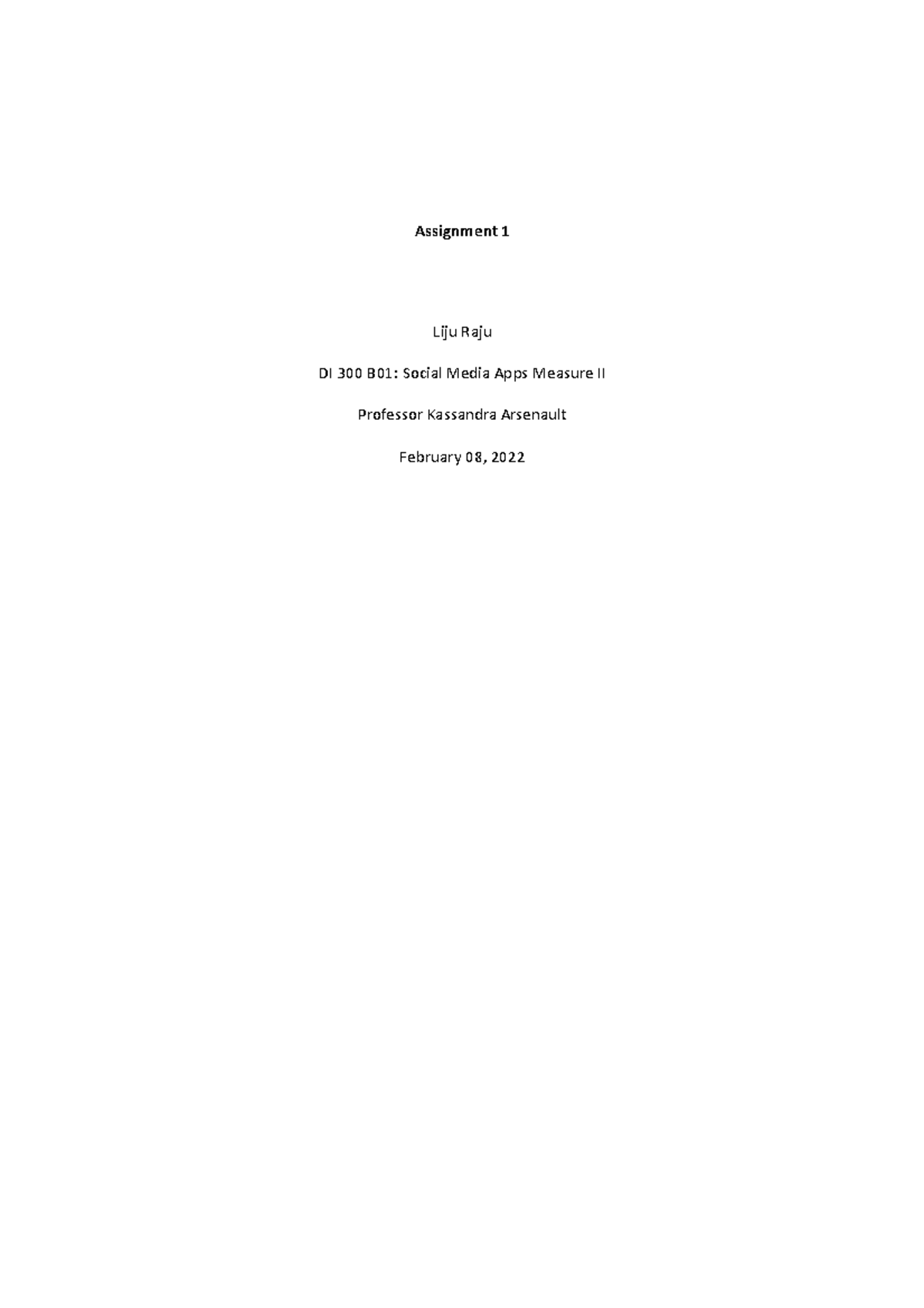 Social media assignment-1 - Assignment 1 Liju Raju DI 300 B01: Social ...