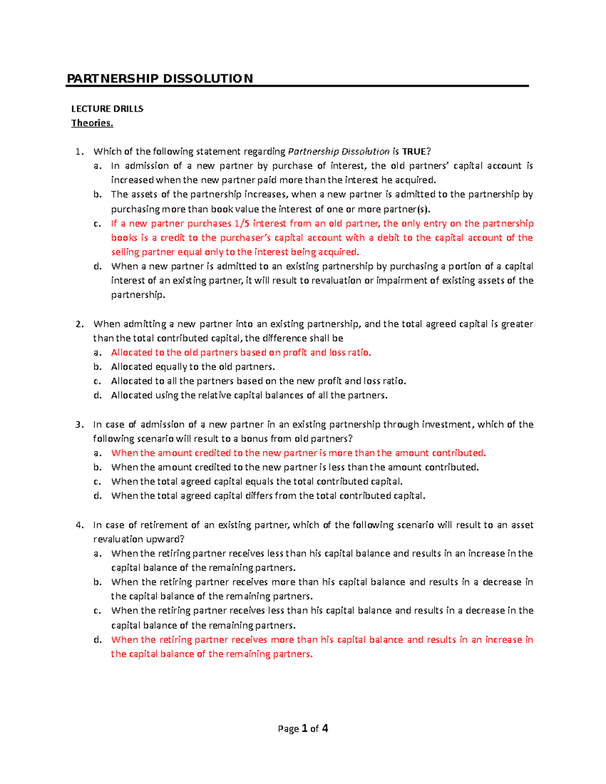03- Partnership- Dissolution - PARTNERSHIP DISSOLUTION LECTURE DRILLS Theories. 1. Which of the ...
