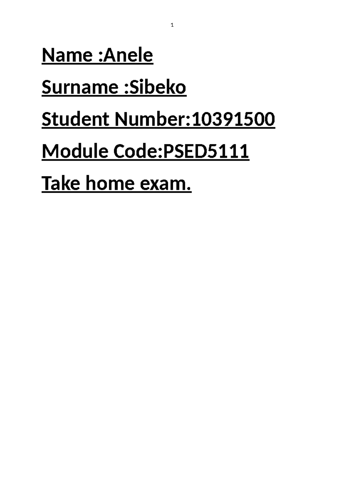 Psychology assignment 2 - Name :Anele Surname :Sibeko Student Number: Module Code:PSED Take home ...