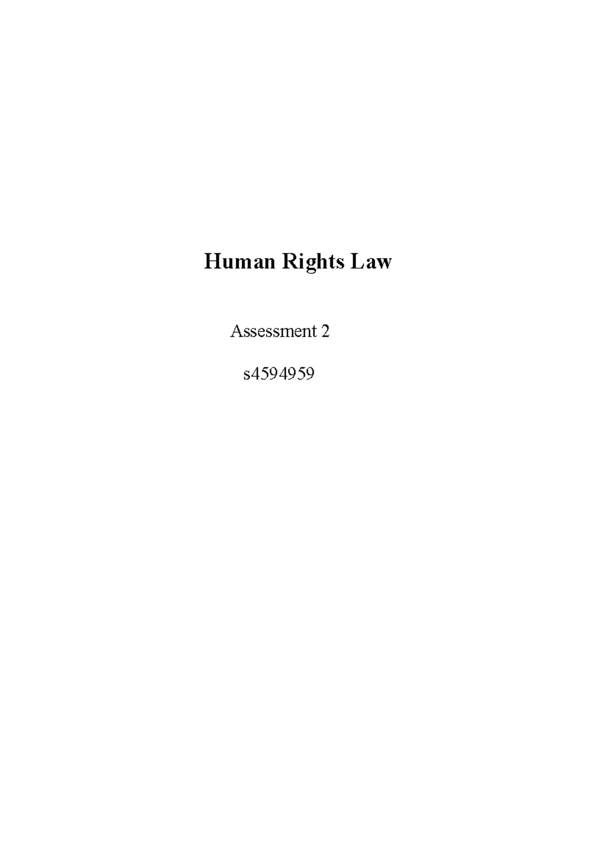 Complete Assessment 2 - Human Rights Law Assessment 2 s 1. Select a ...