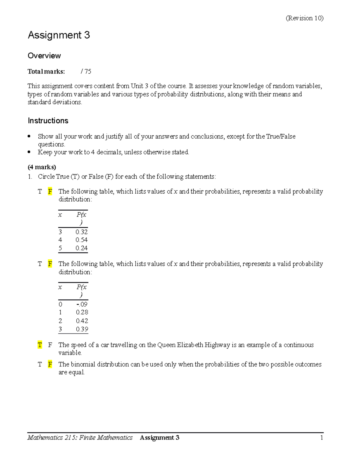 Assignment 03 - notes - Assignment 3 Overview Total marks: / 75 This ...