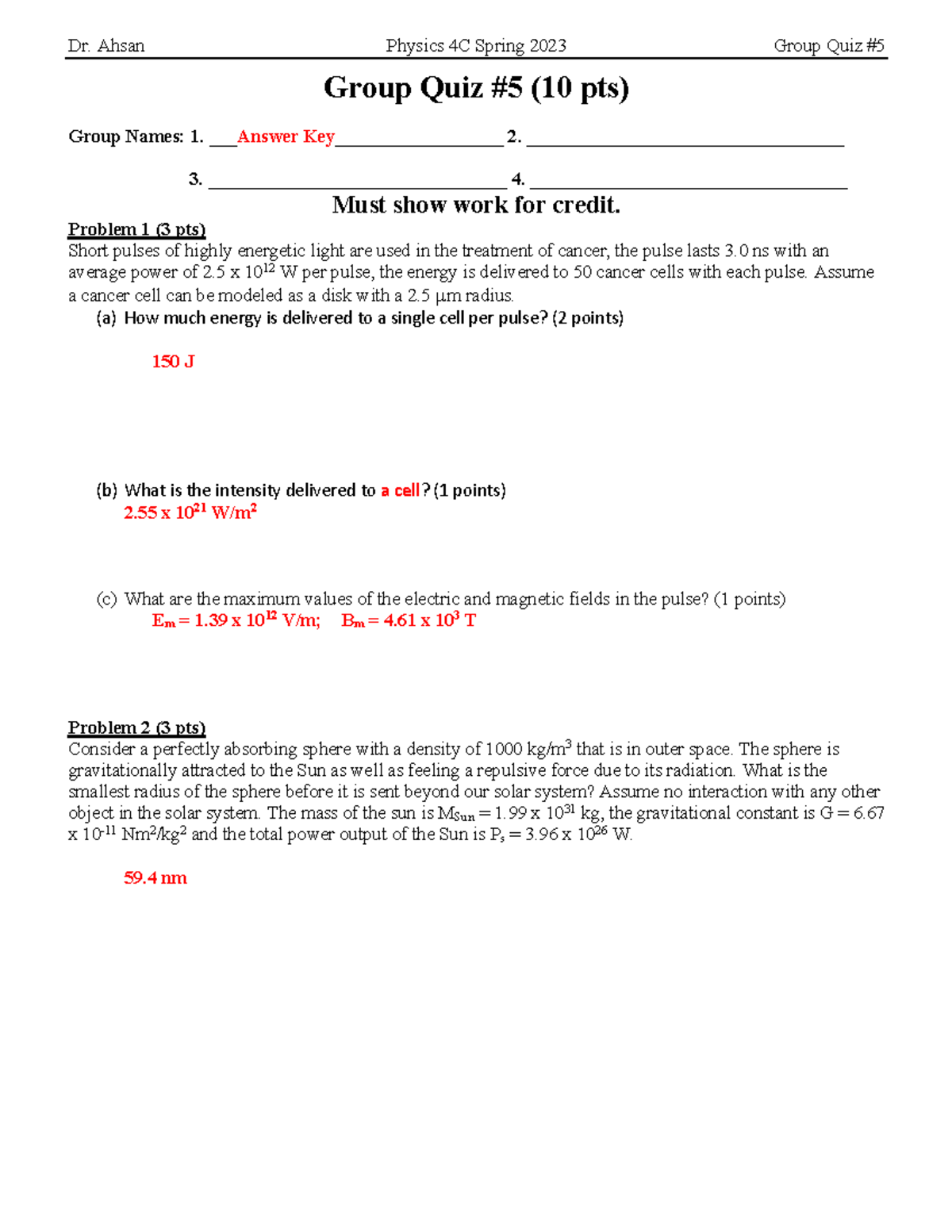 Group Quiz 5 SP23 Answer Key - Dr. Ahsan Physics 4C Spring 2023 Group ...