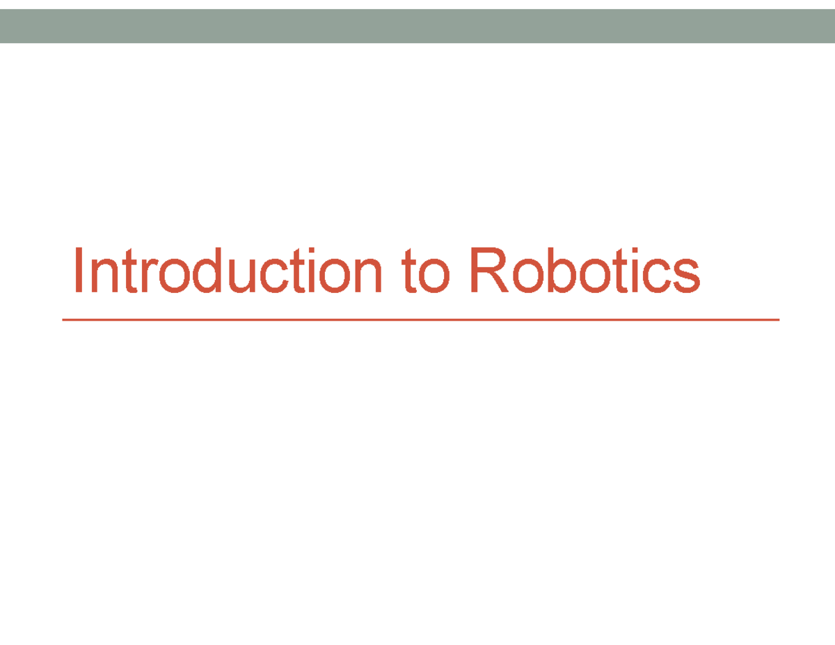 W04 SF Robotics Full page - Introduction to Robotics What is a robot ...