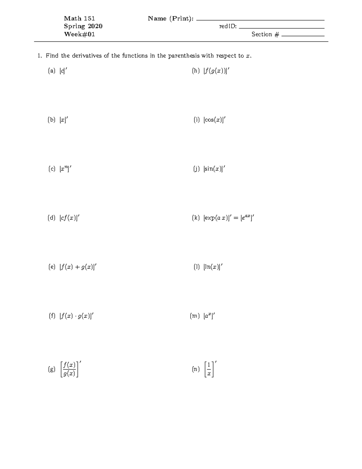 Week one - Week one - Math 151 Name (Print): Spring 2020 redID: Week#01 ...