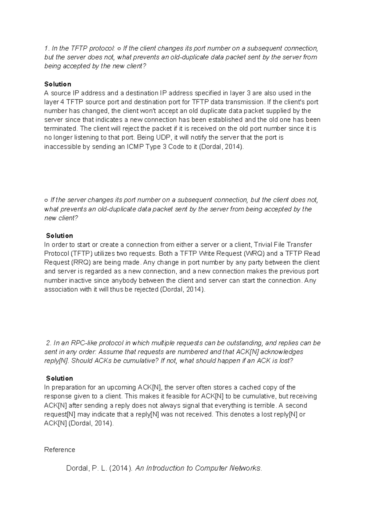 CS 2204 Learning journal unit 6 - 1. In the TFTP protocol: If the client changes its port number ...
