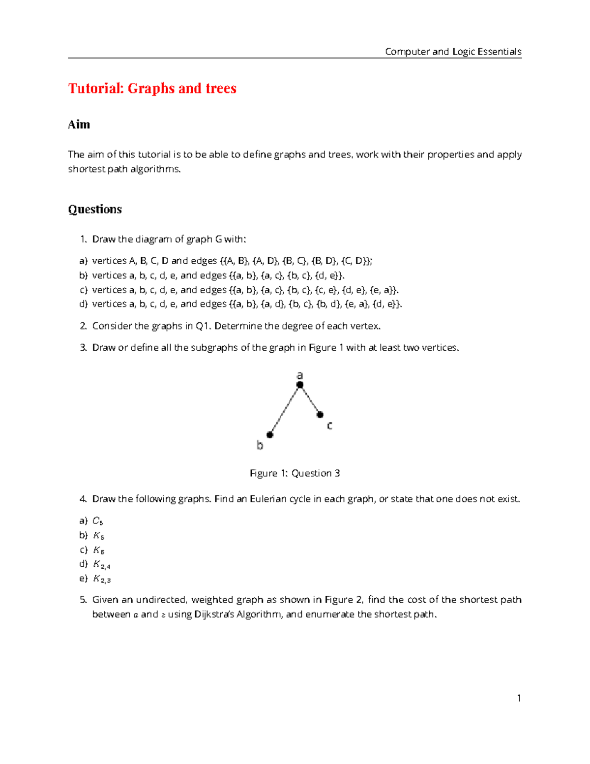 COS10003-tutorial 09 - ComputerandLogicEssentials Tutorial: Graphs and trees Aim - Studocu