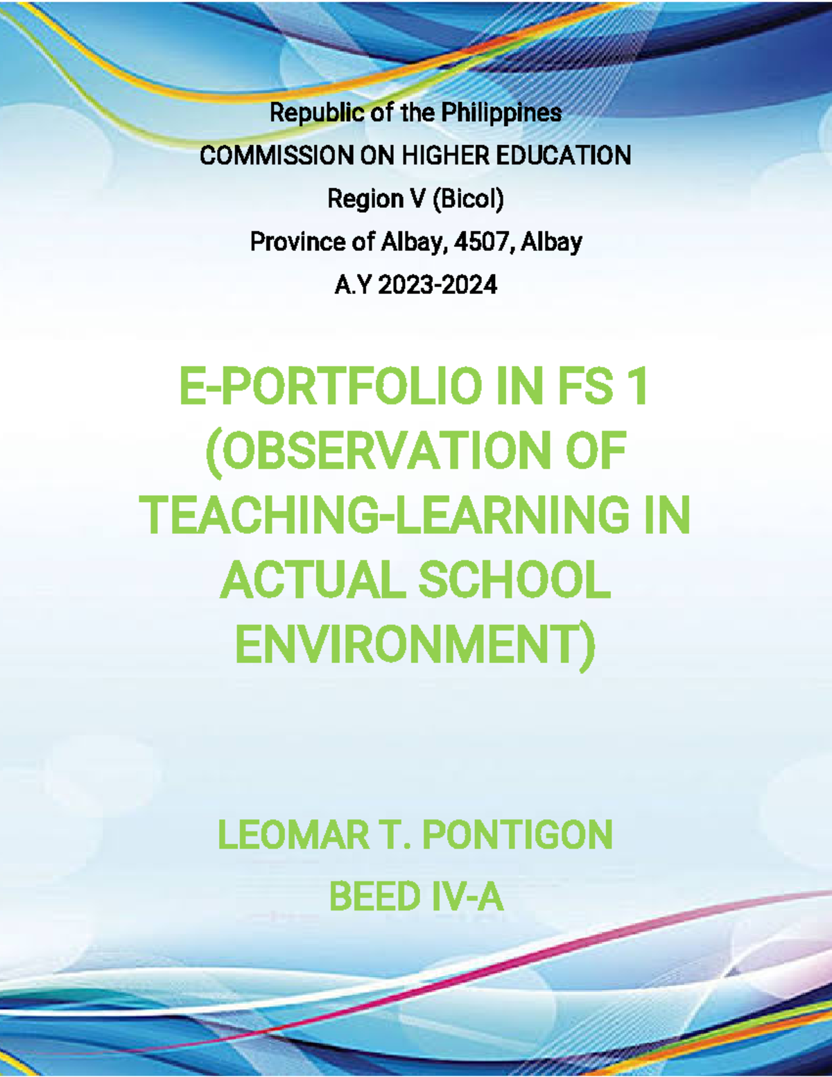 E- Portfolio-FS1 - Republic of the Philippines COMMISSION ON HIGHER EDUCATION Region V (Bicol ...