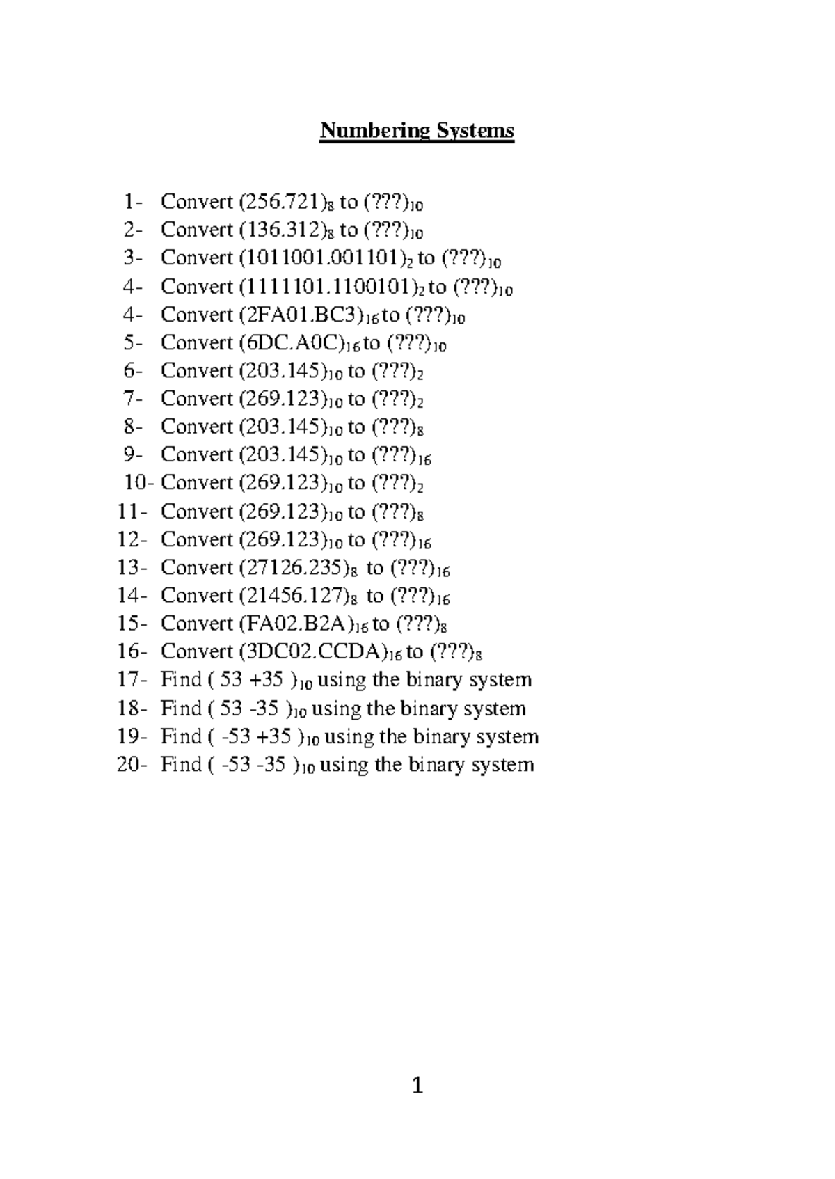 Sheet 1 - Numbering Systems 17 - Find ( 53 +35 ) 10 using the binary ...