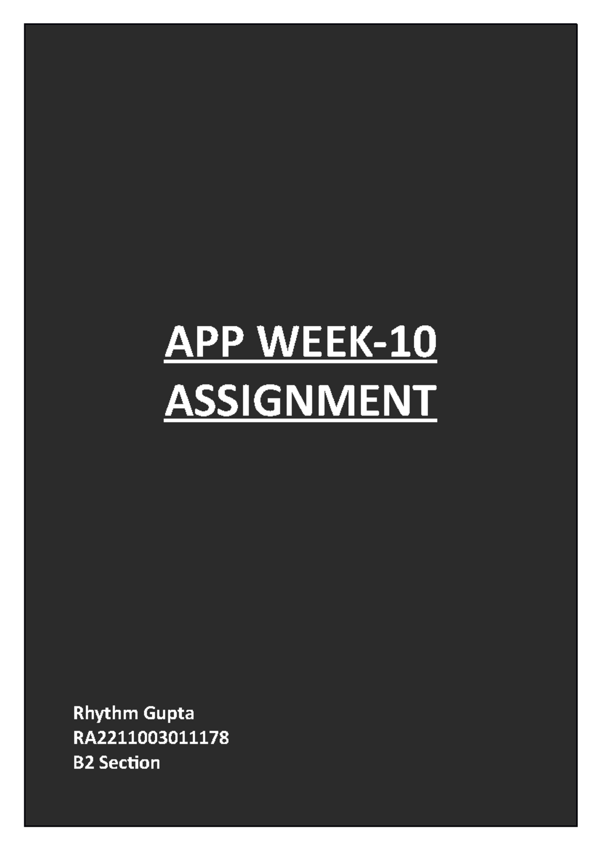 Tutorial Assignment 10 - APP WEEK- ASSIGNMENT Rhythm Gupta RA B2 ...