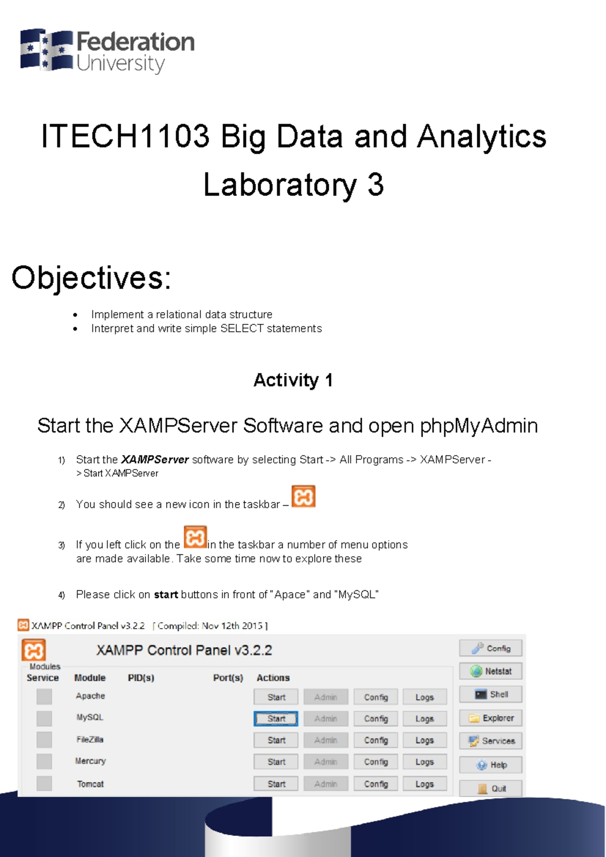 ITECH1103-Topic 3-Lab - ITECH1103 Big Data and Analytics Laboratory 3 Objectives: Implement a ...