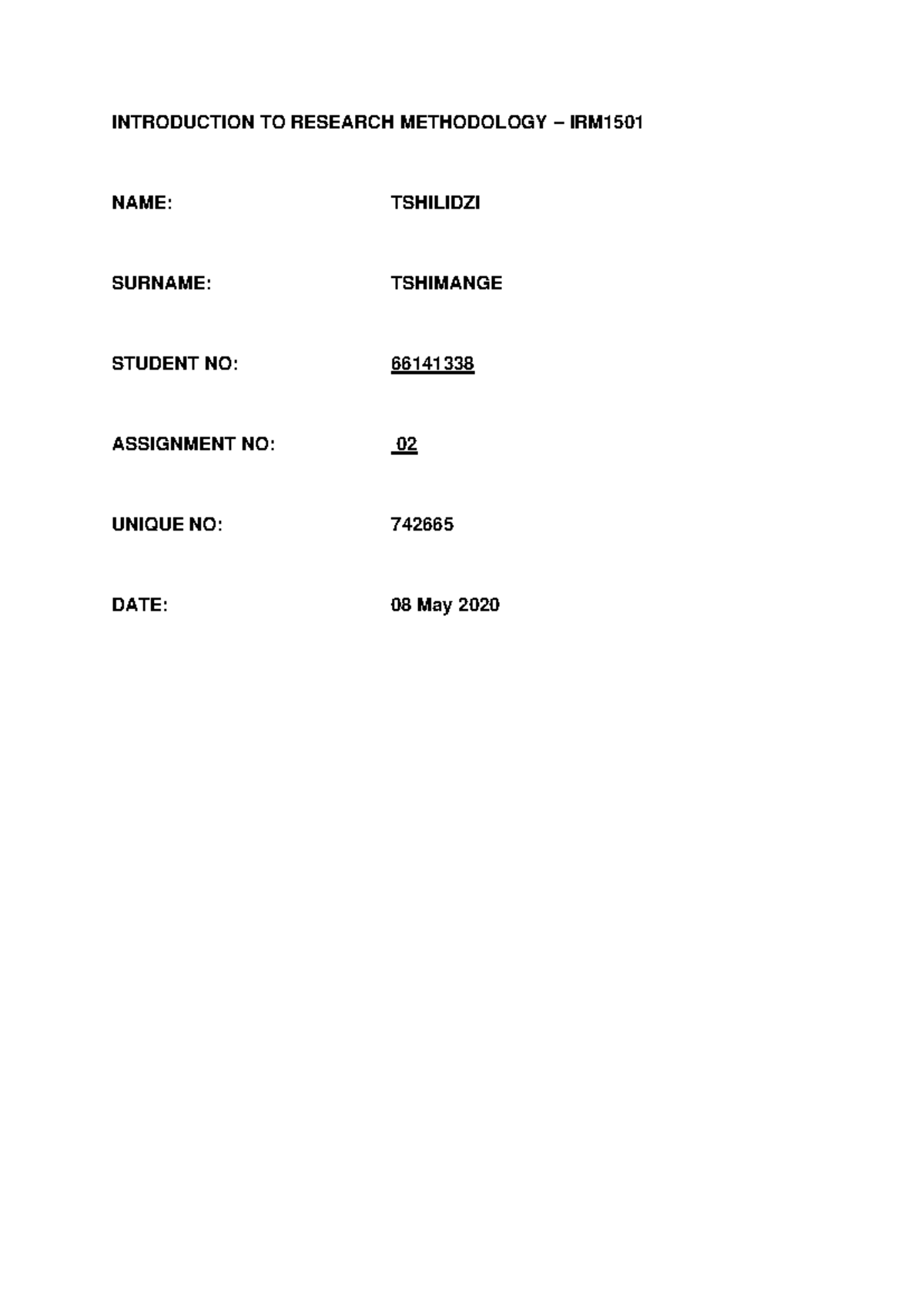 IRM 1501 Assignment 2 - INTRODUCTION TO RESEARCH METHODOLOGY – IRM 1501 NAME: TSHILIDZI SURNAME ...