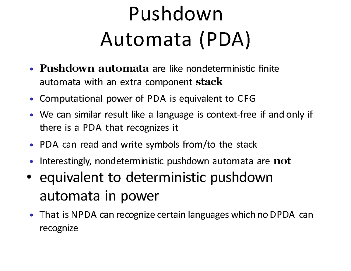 Pda Push Down Automata Pushdown Automata Pda • Pushdown Automata Are Like Nondeterministic