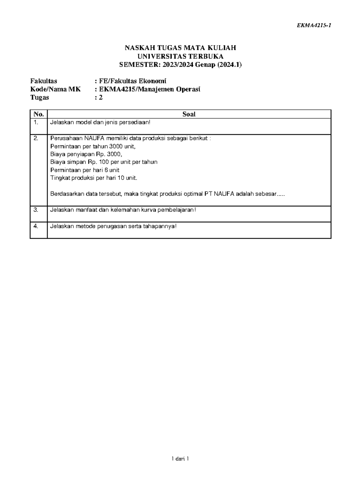 Soal ekma4215 tmk2 1 - EKMA4215- 1 1 dari 1 NASKAH TUGAS MATA KULIAH UNIVERSITAS TERBUKA ...