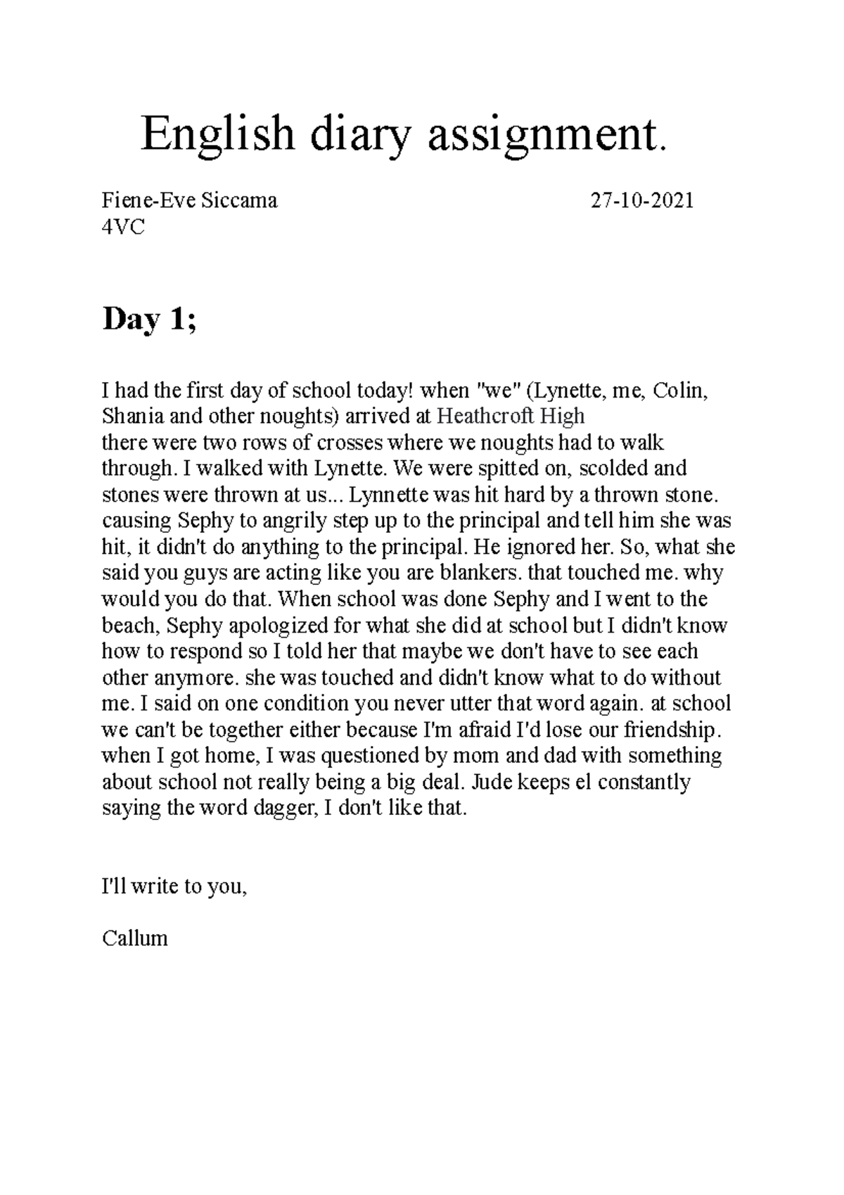 Noughts and crossed diary assignment - English diary assignment. Fiene ...