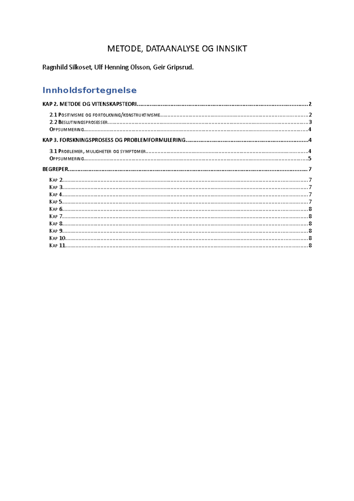Metode, dataanalyse og innsikt bok - METODE, DATAANALYSE OG INNSIKT ...