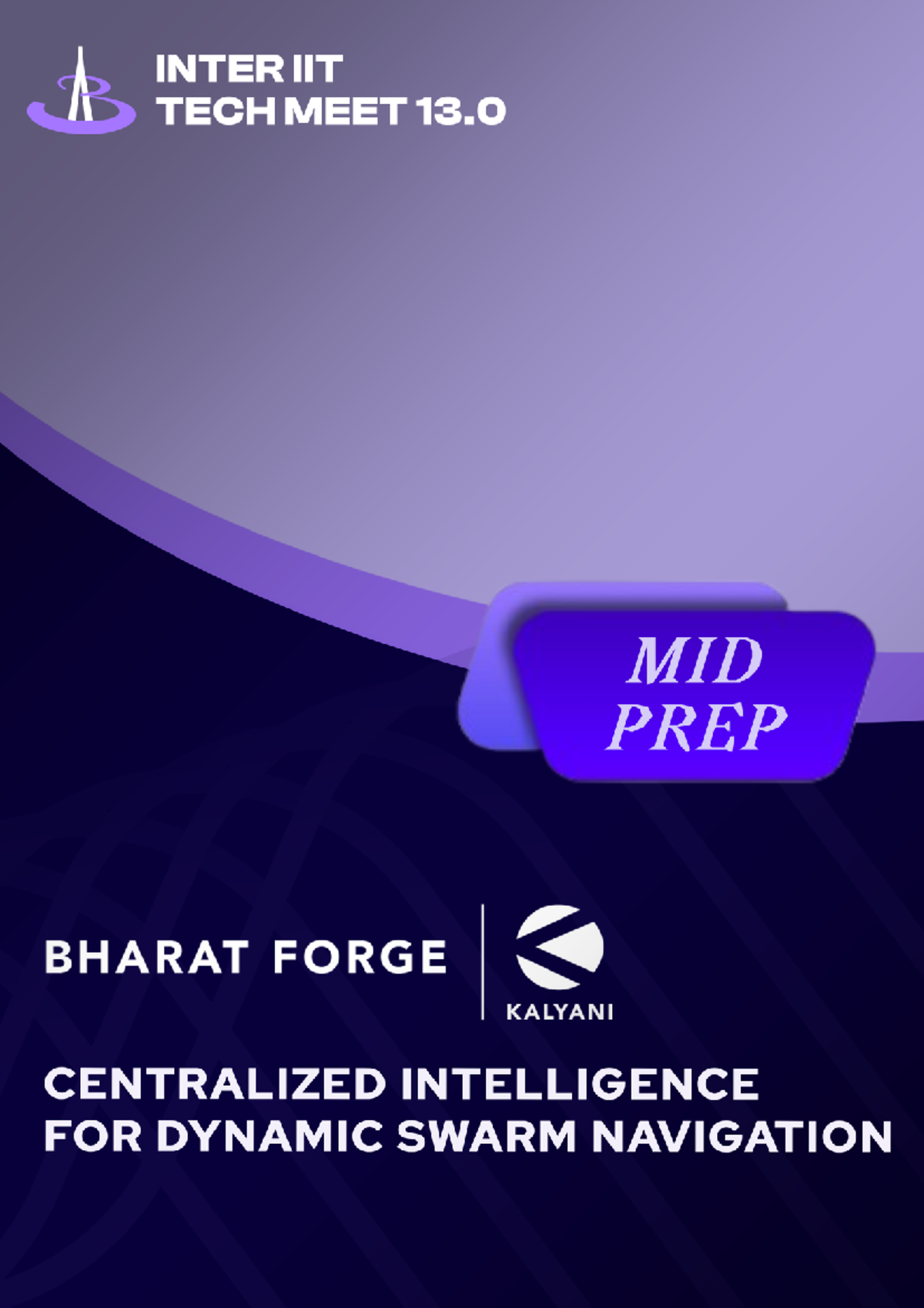 Bharat Forge Mid Prep Inter IIT Tech Meet - B h a r a t F o r g e L t d. , p a r t o f t h e K a ...