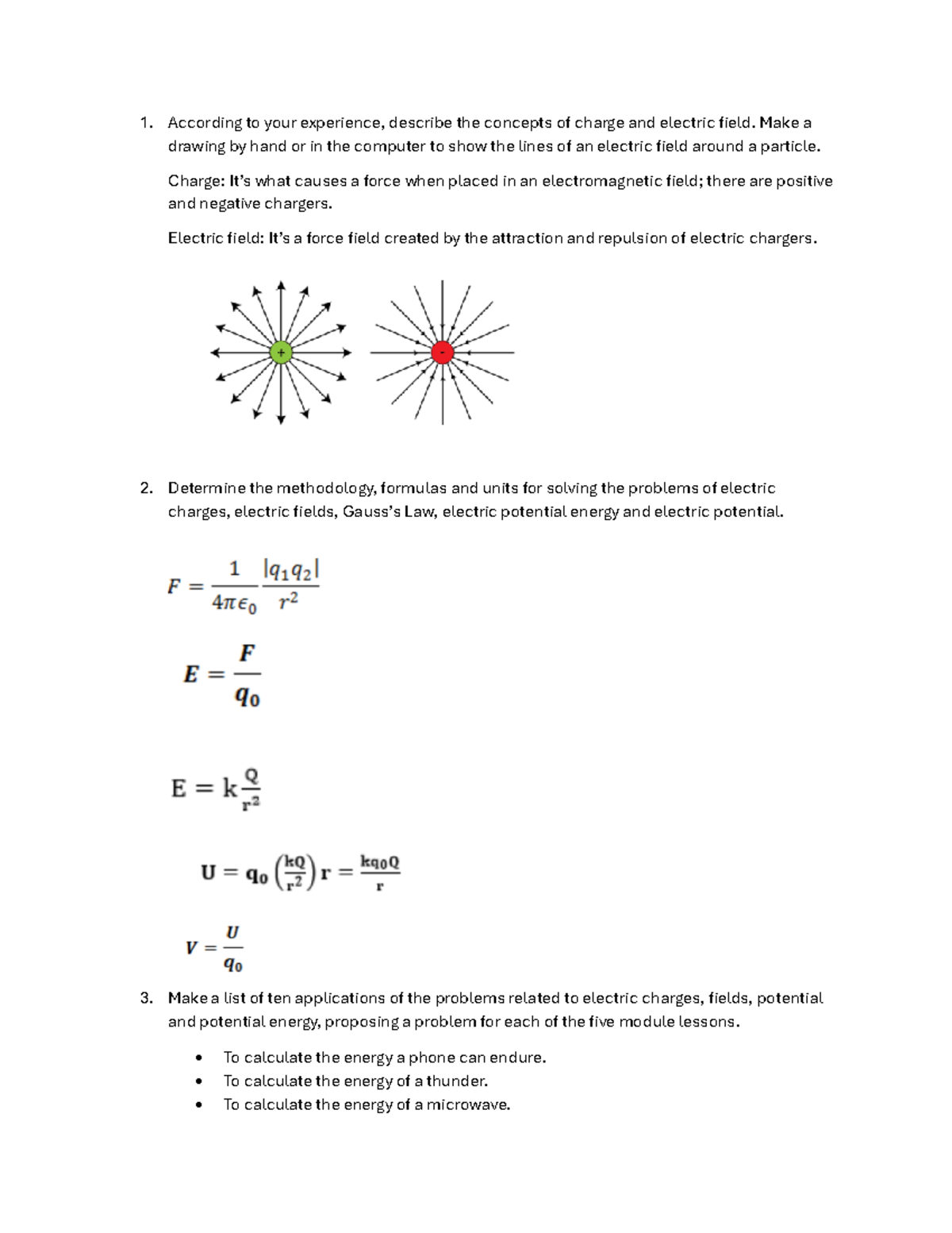 Evidence 2 matter and energy - According to your experience, describe ...