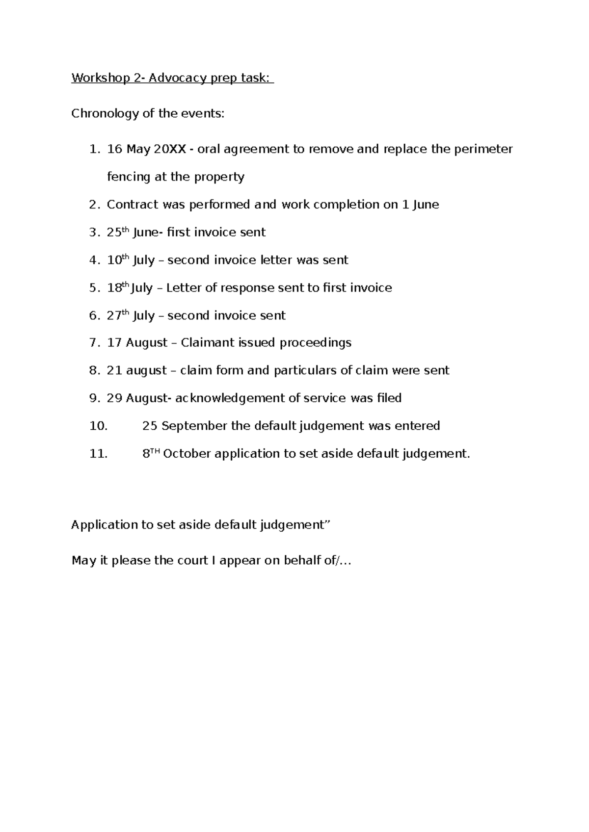 Prepare workshop 2 task Advocacy - Workshop 2- Advocacy prep task: Chronology of the events: 1 ...