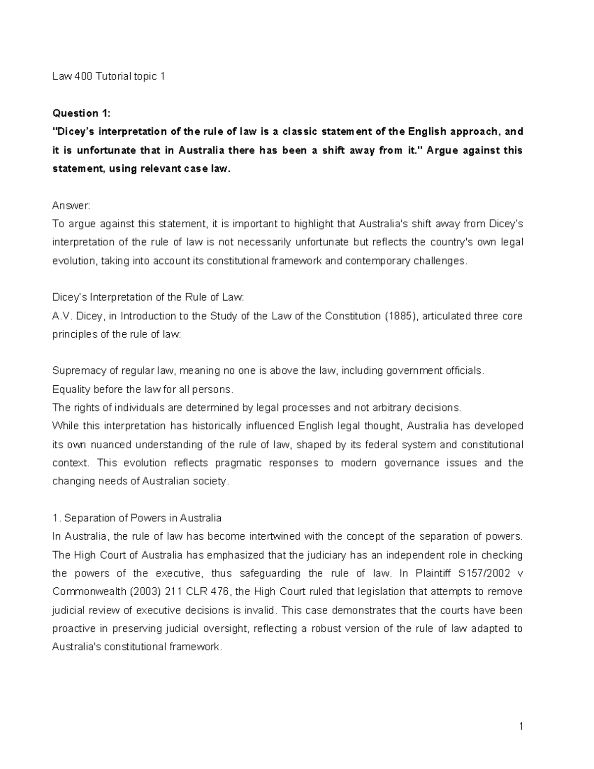 Law 400 Tutorial topic 1 - Law 400 Tutorial topic 1 Question 1: "Dicey ...