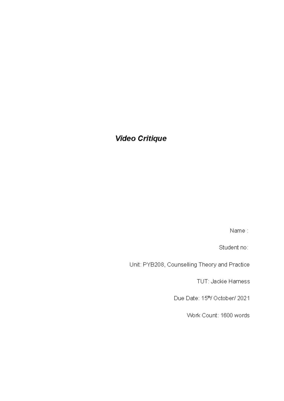 Video Critique - ASSESSMENT - Video Critique Name : Student no: Unit ...