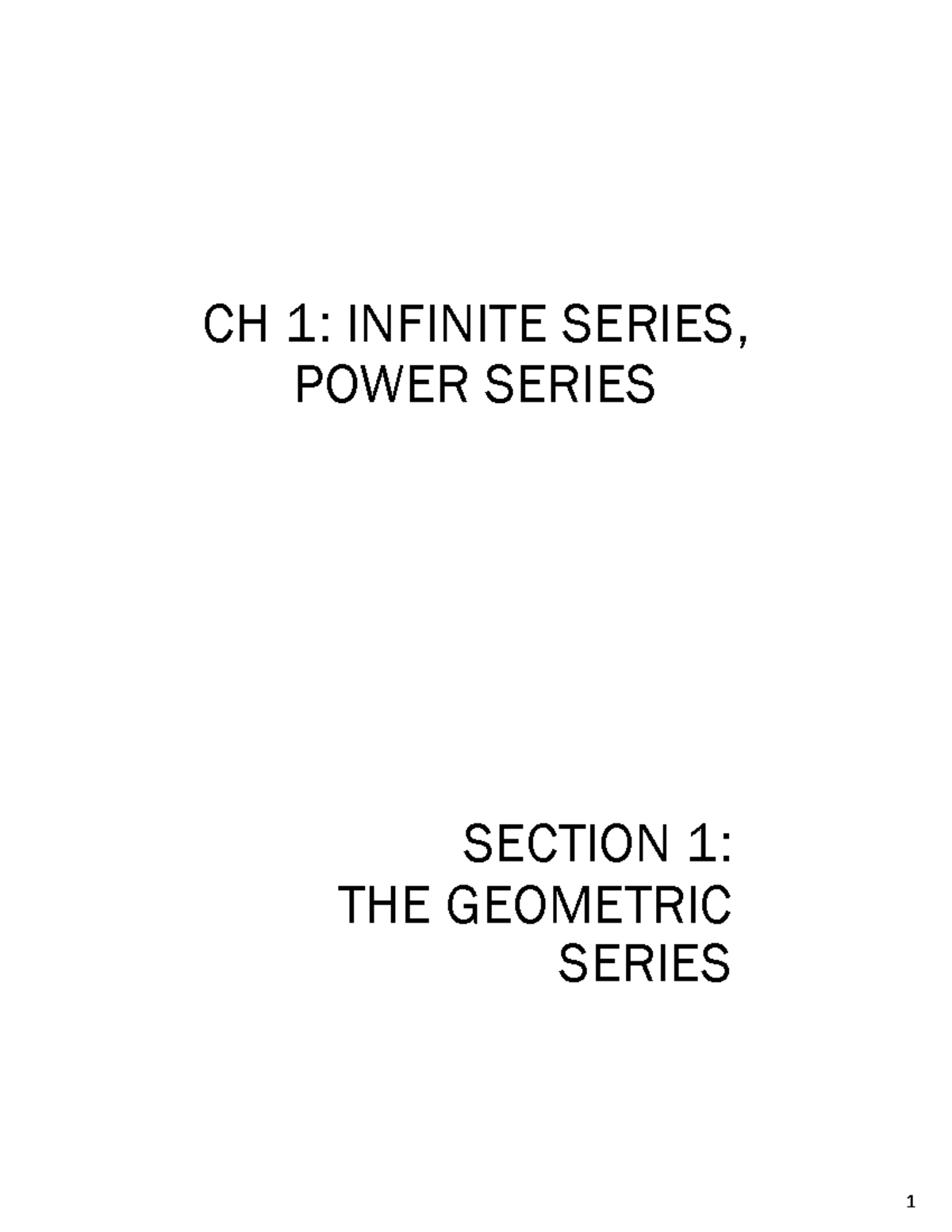 Chapter 1 Notes - calc3. firt slecture - CH 1: INFINITE SERIES, POWER ...
