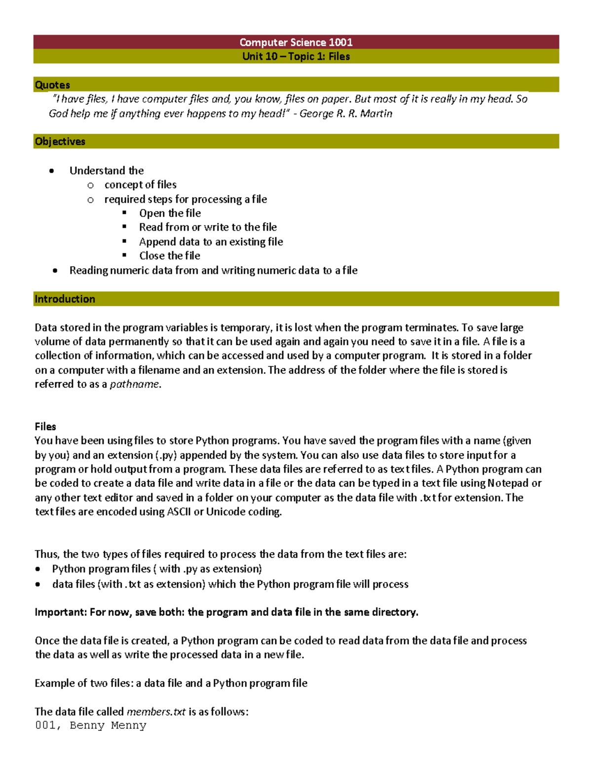 Topic 1 - Computer Science 1001 Unit 10 Topic 1: Files Quotes have ...