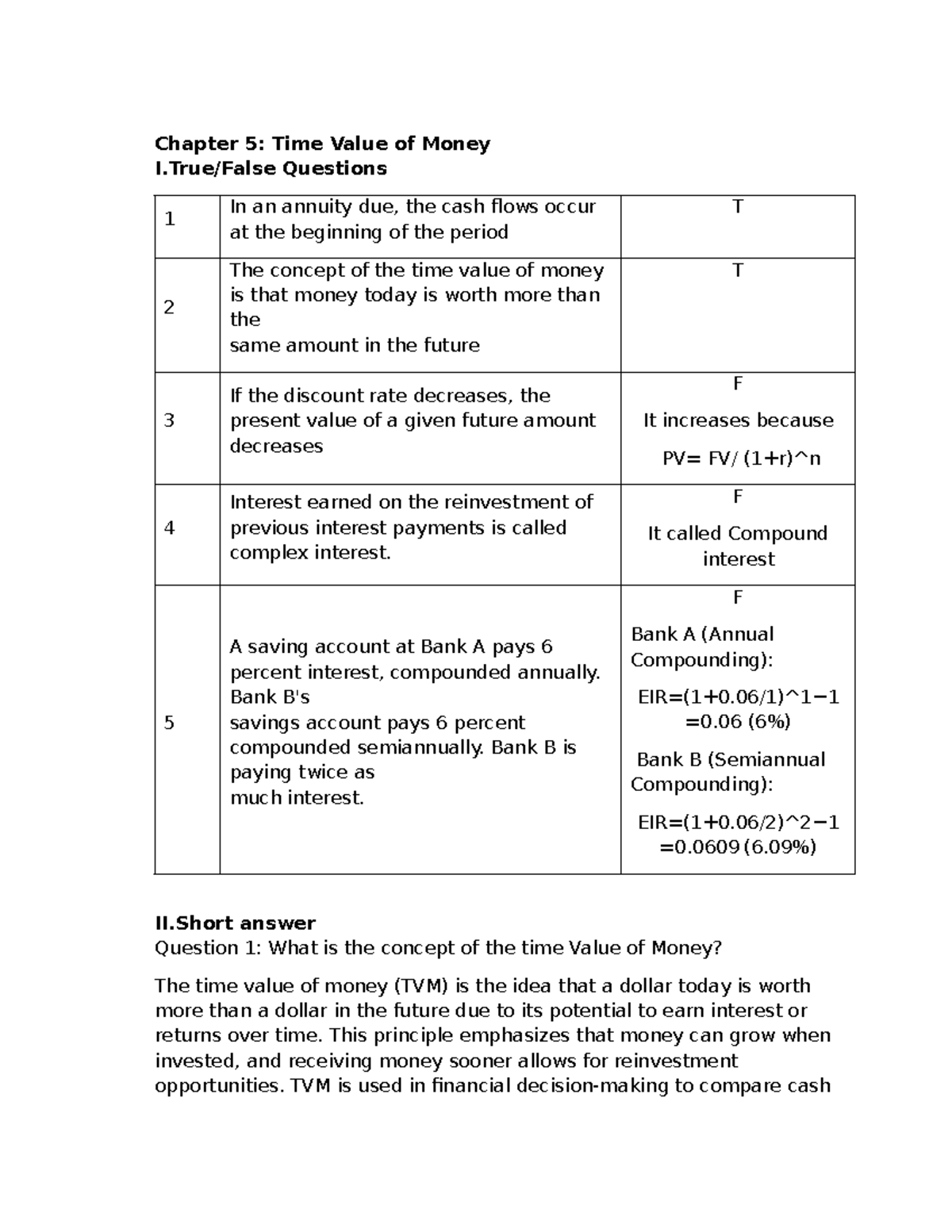 Chapter 5 - Practical material - Chapter 5: Time Value of Money I/False Questions 1 In an ...