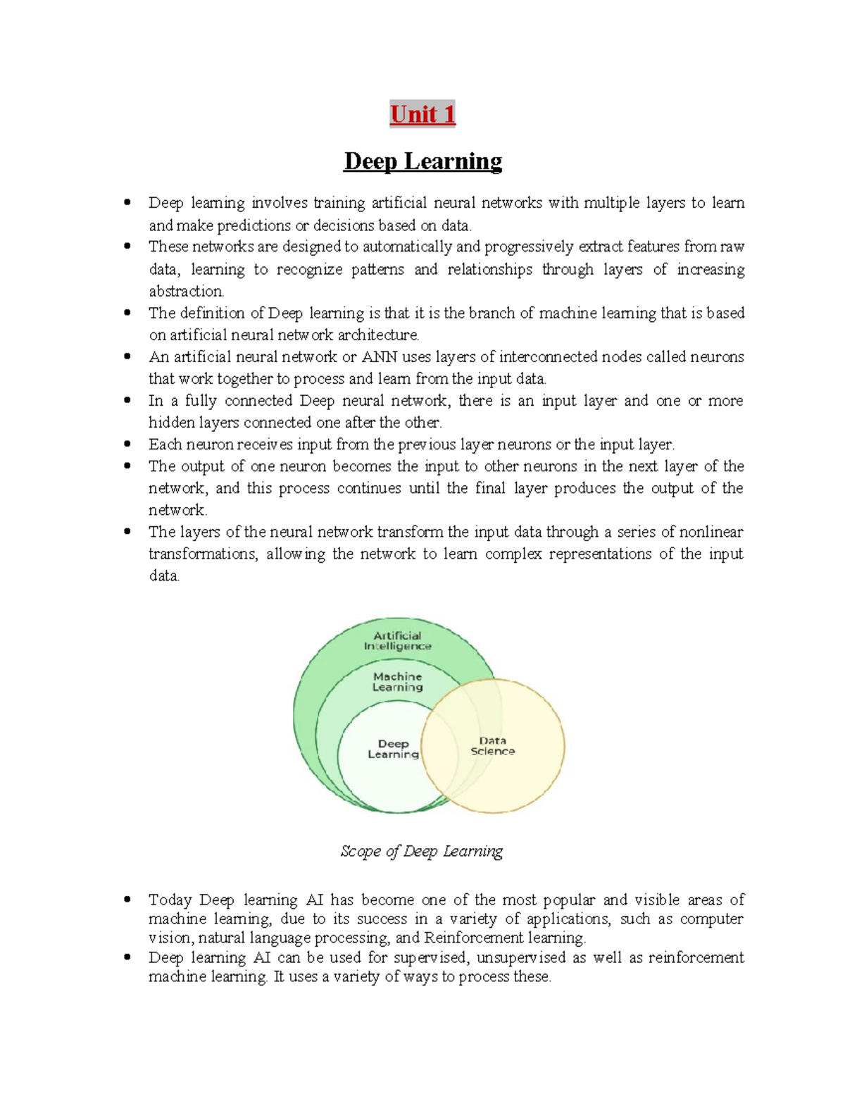 Deep Learning - These networks are designed to automatically and progressively extract features ...