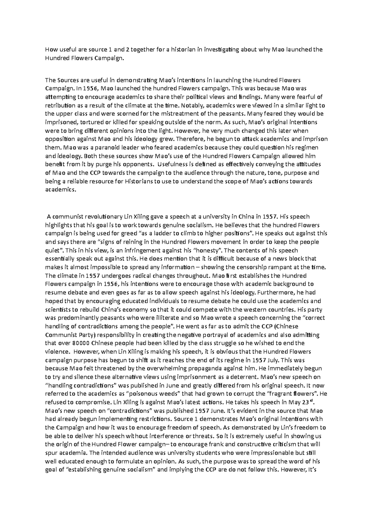 How useful are source 1 and 2 together for a historian in investigating about why Mao launched ...