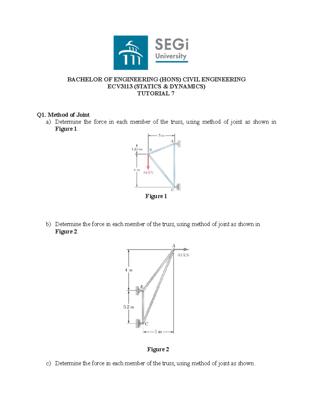 Tutorial 7 QP - BACHELOR OF ENGINEERING (HONS) CIVIL ENGINEERING ...