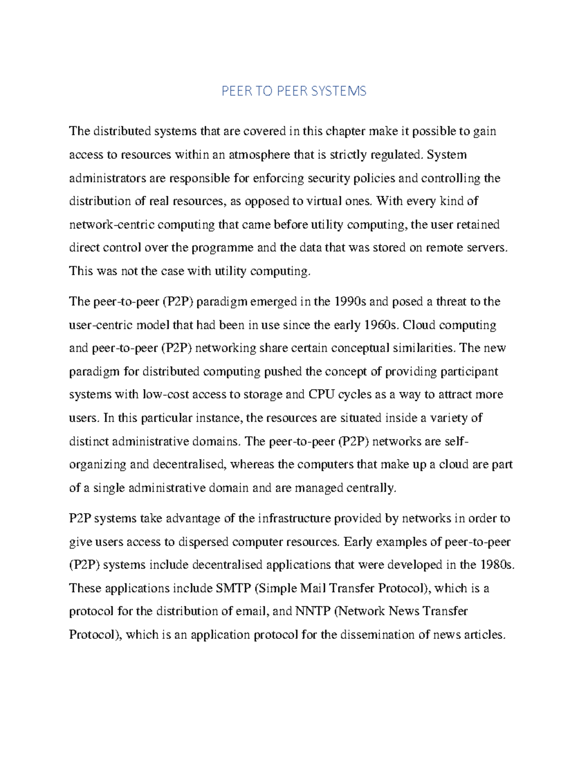 PEER TO PEER Systems - PEER TO PEER SYSTEMS The distributed systems ...