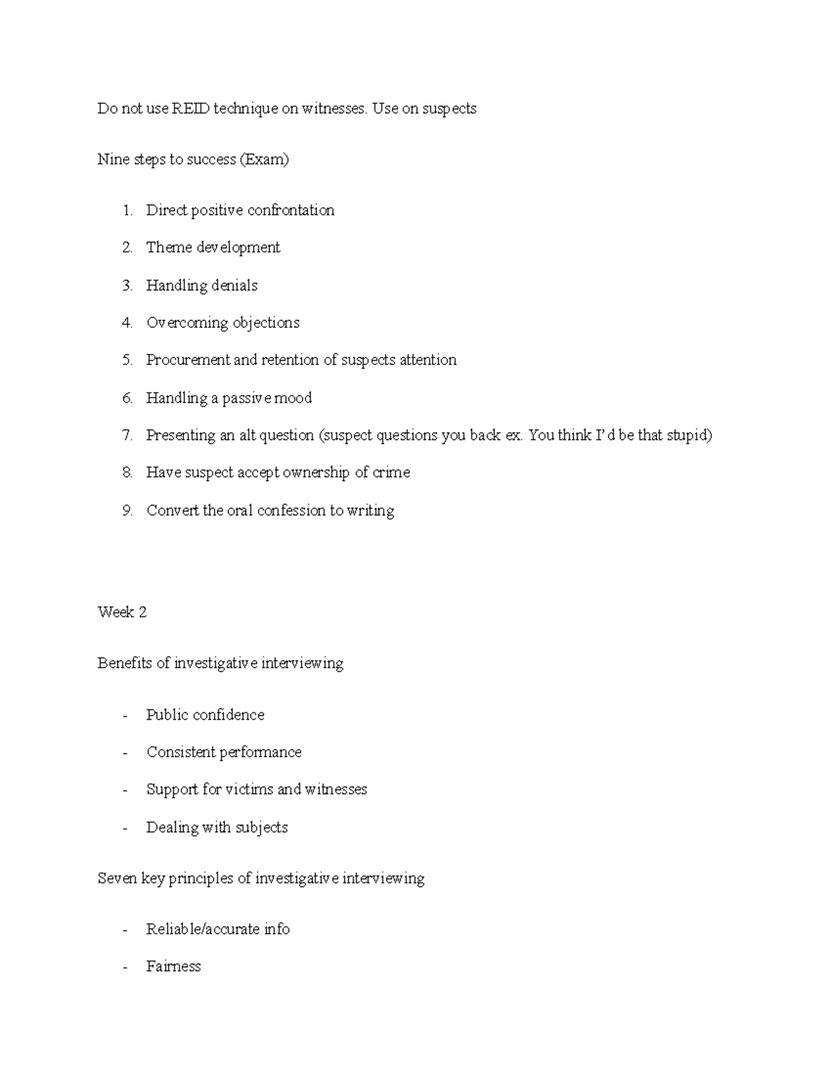 Interviewing - Week 1-3 - Do not use REID technique on witnesses. Use ...