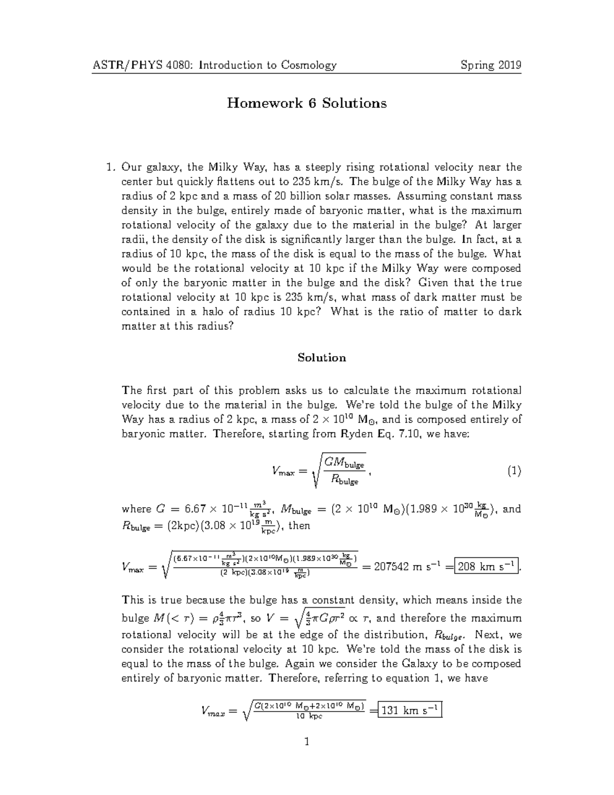 Astrophysics Cosmology tutorial 07- physics - Homework 6 Solutions Our ...