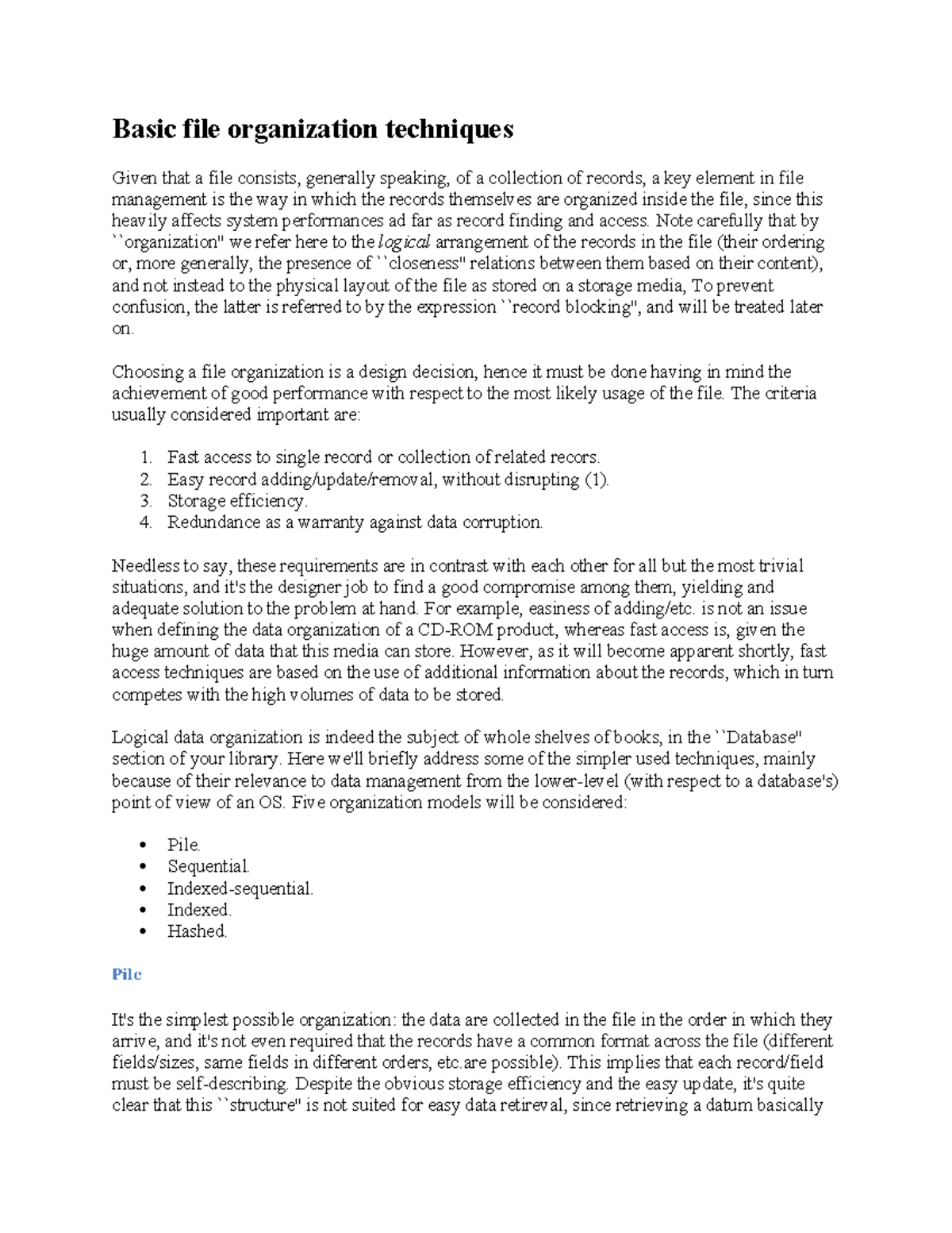 Basic file organization techniques - Note carefully that by ...