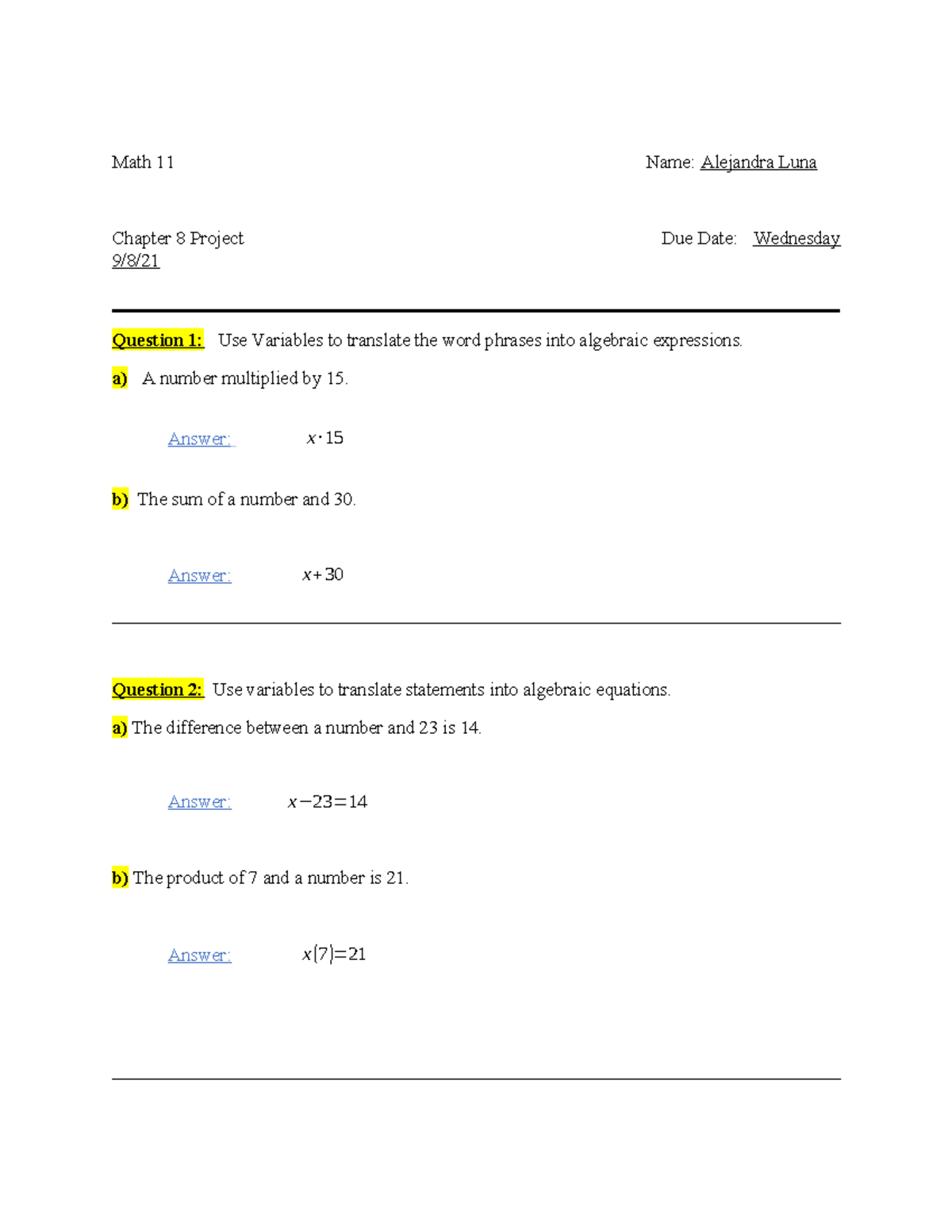 Project 8 - Math 11 Name: Alejandra Luna Chapter 8 Project Due Date ...