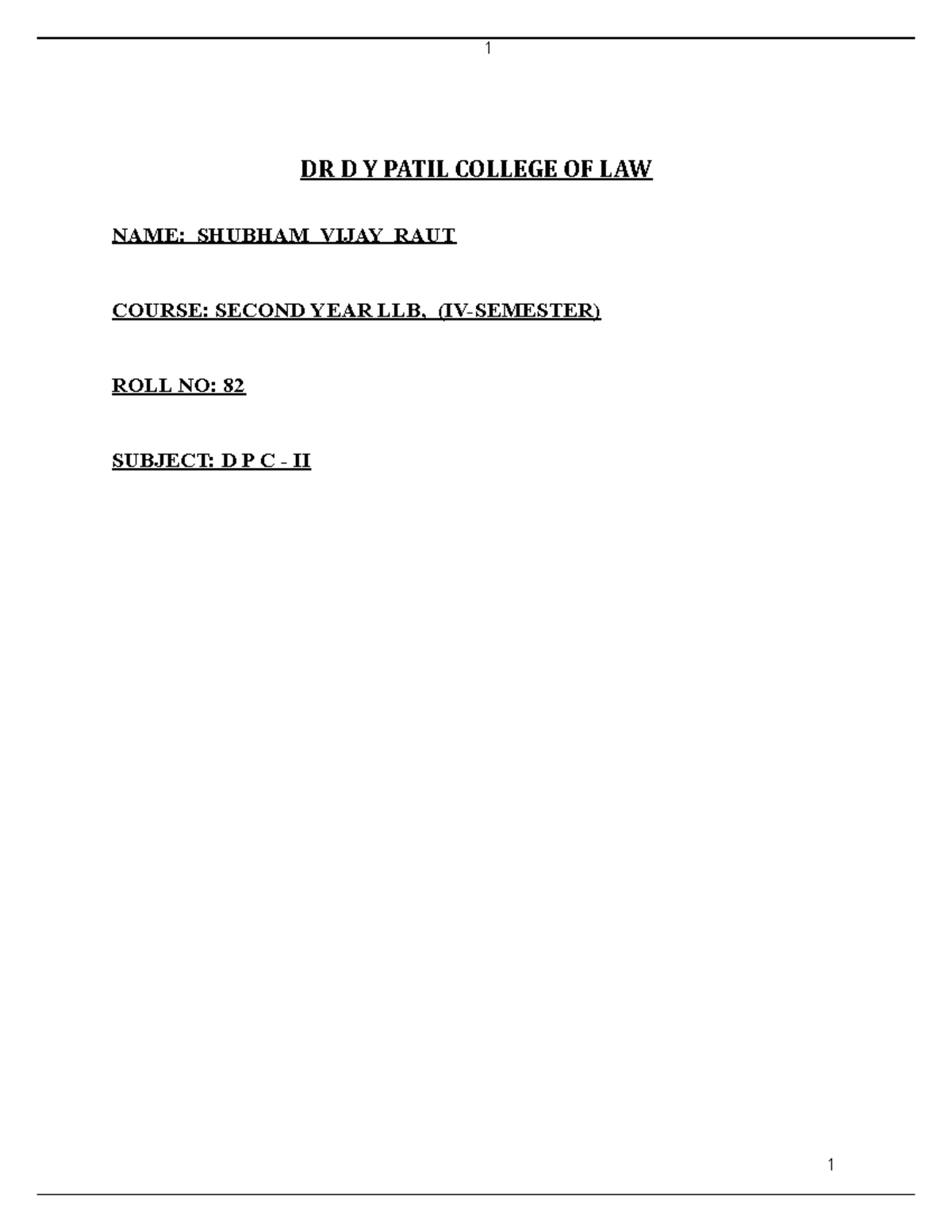 DPC 2 Final (1) - Study material for law - DR D Y PATIL COLLEGE OF LAW NAME: SHUBHAM VIJAY RAUT ...