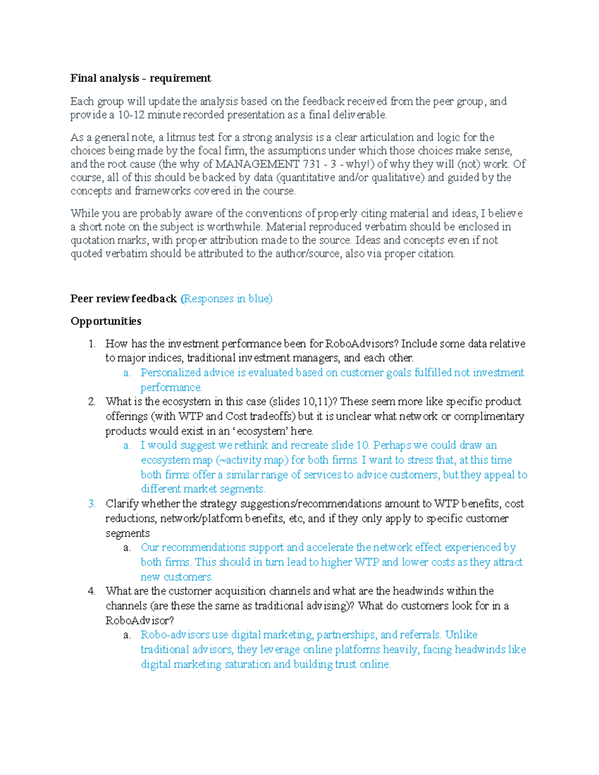 Final analysis - As a general note, a litmus test for a strong analysis ...