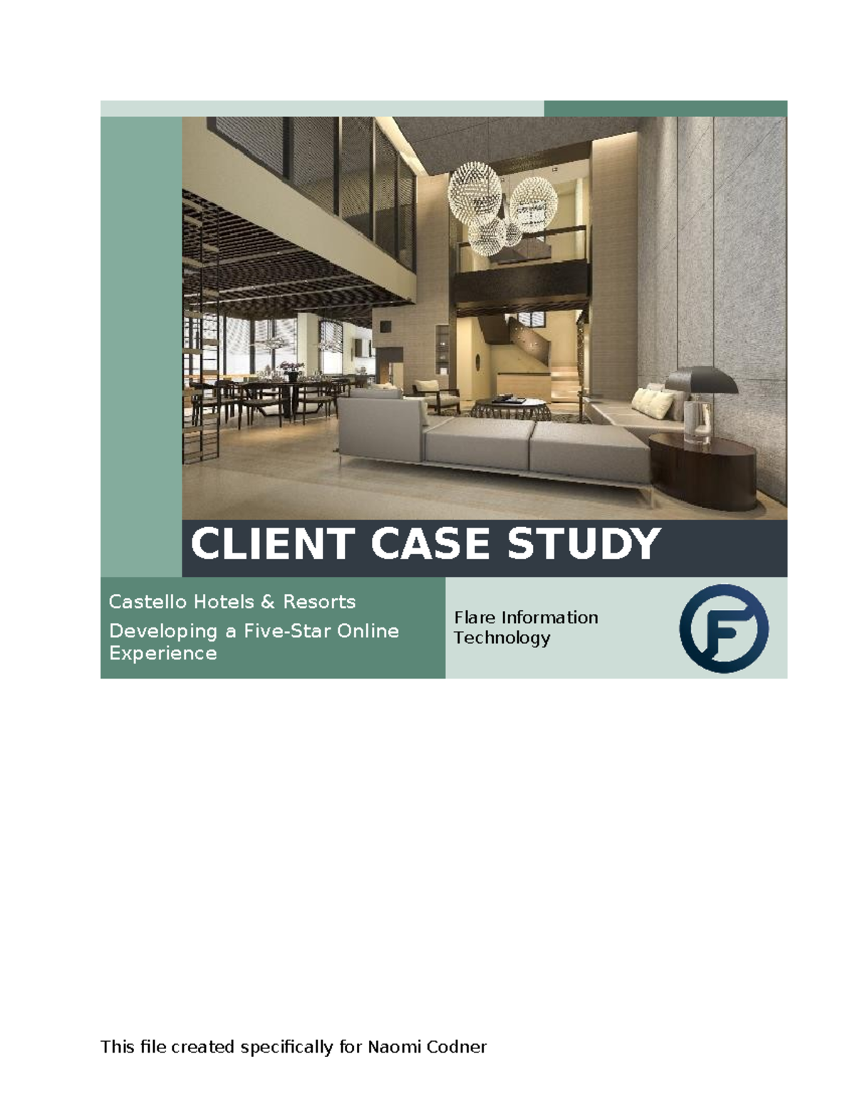 NP WD365 2021 4b Naomi Codner 2 - CLIENT CASE STUDY Castello Hotels & Resorts Developing a - Studocu