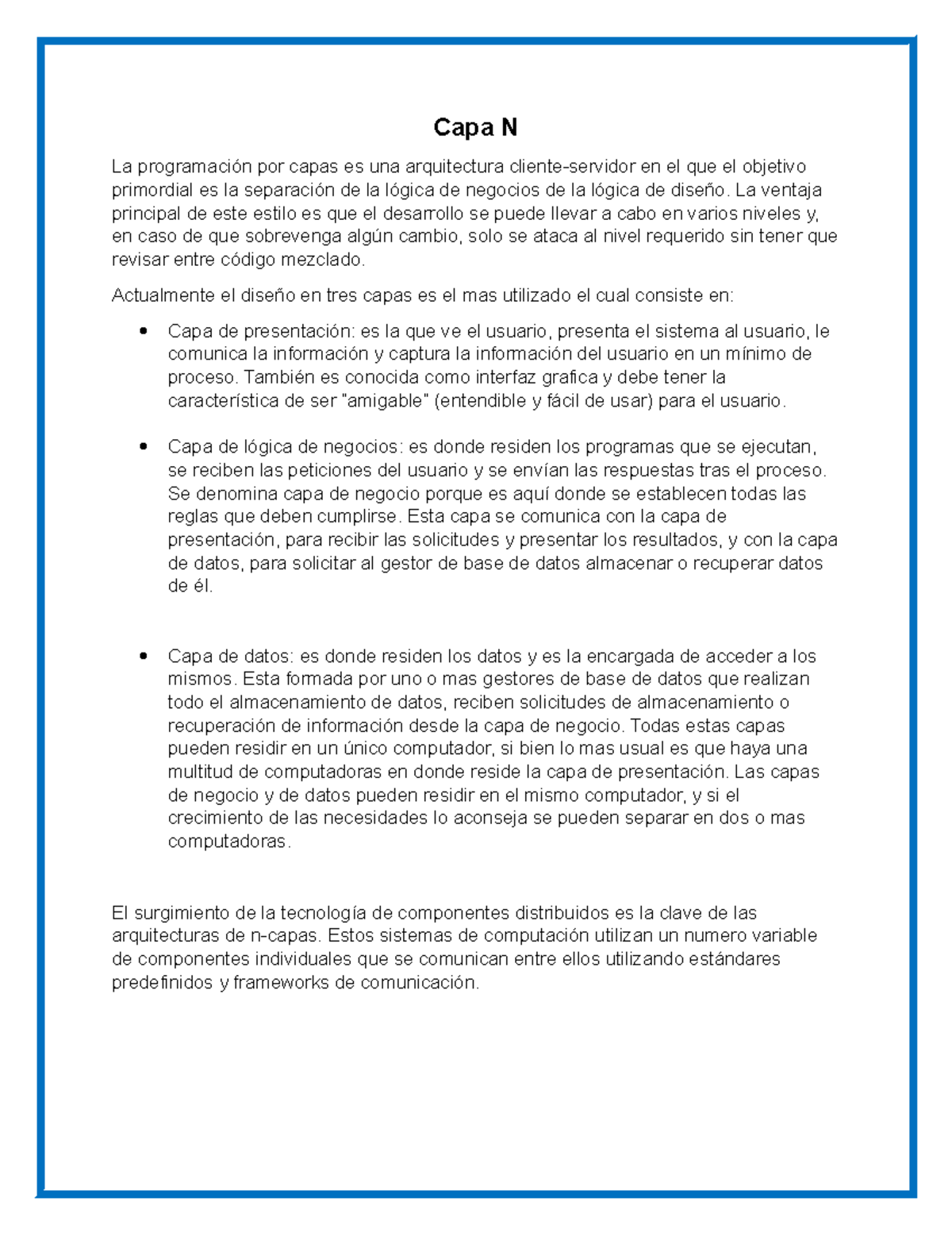 Capa N - Tarea completa - Capa N La programación por capas es una ...