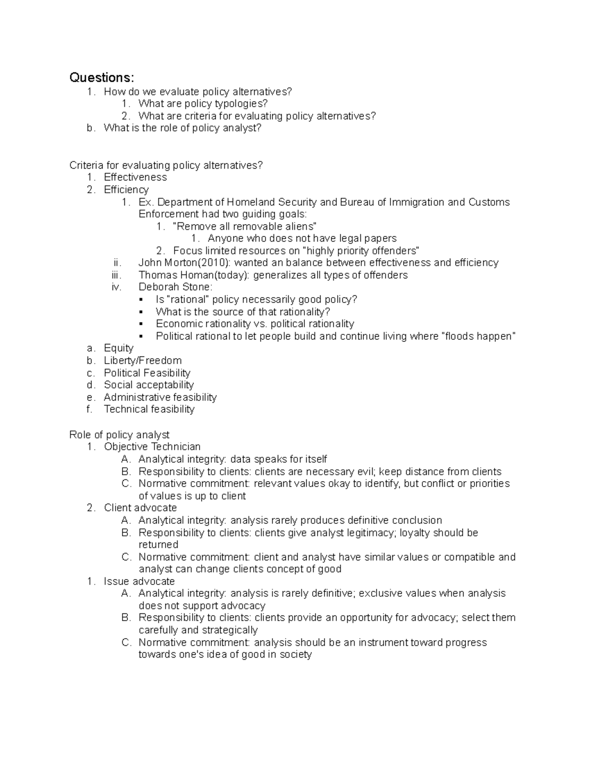 Evaluation of policy alternatives - Questions: 1. How do we evaluate ...