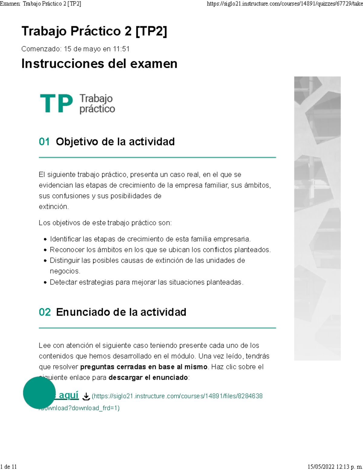 Examen Trabajo Práctico 2 [TP2] 95% - Trabajo Práctico 2 [TP2] Comenzado: 15 de mayo en 11 ...