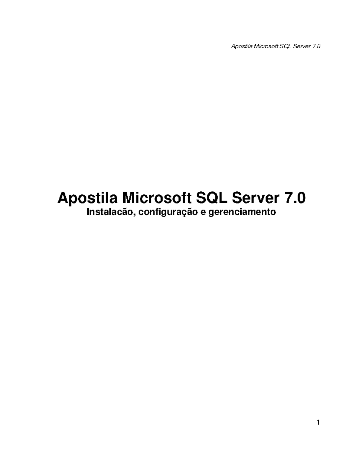 Apostila SQL 7 - sql - Apostila Microsoft SQL Server 7. Instalacão ...