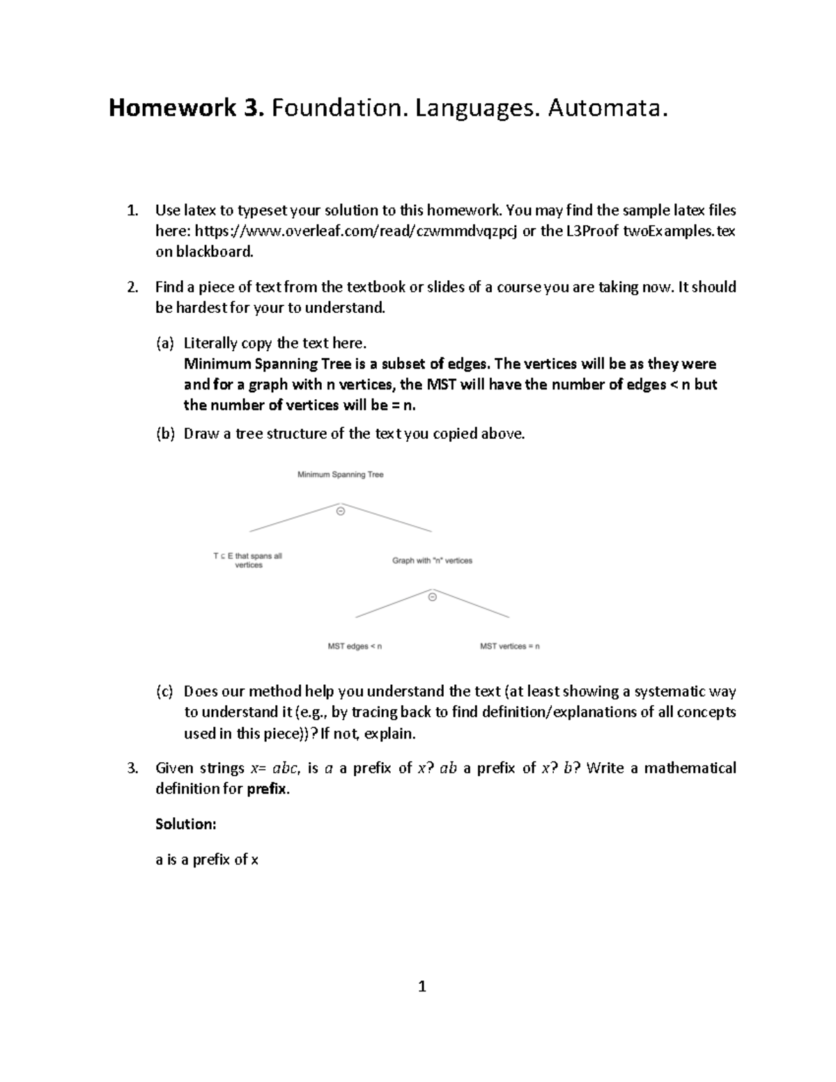 CS 3383 Homework 3 - Homework 3. Foundation. Languages. Automata. Use latex to typeset your ...