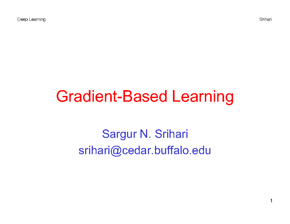 6.2 Gradient-based Learning - Gradient-Based Learning Sargur N. Srihari ...