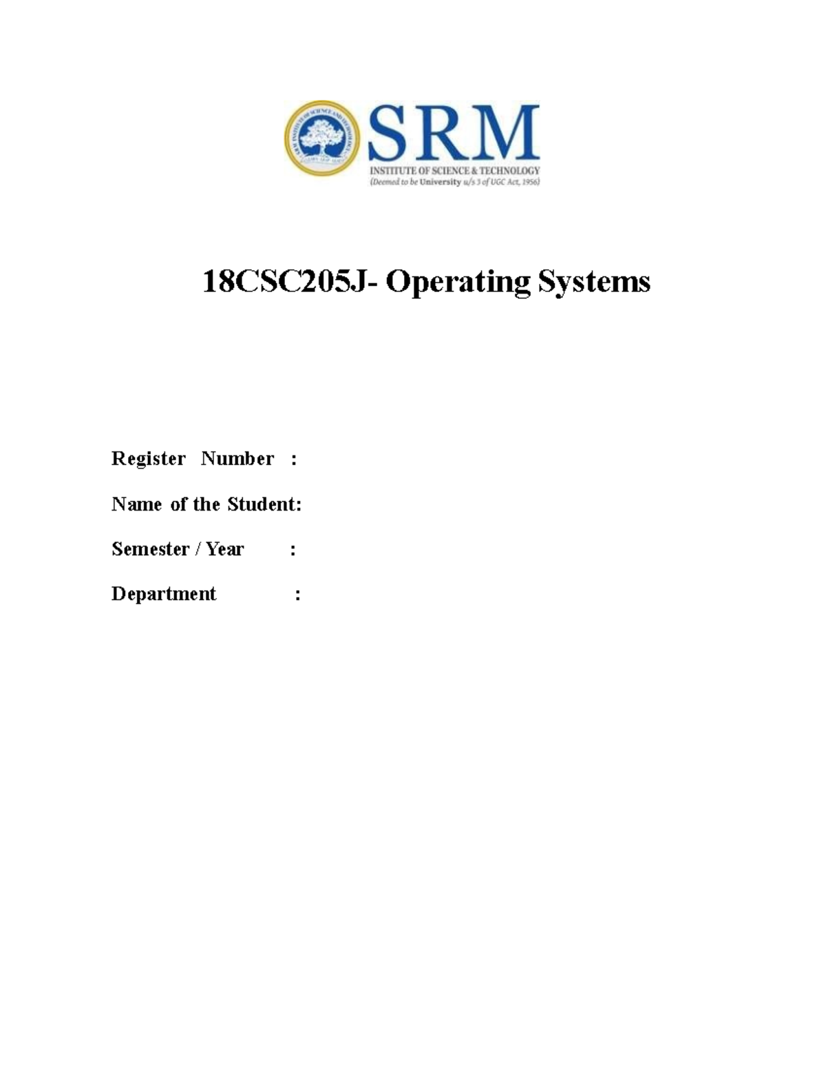 OS Common Record P2 - 18CSC205J- Operating Systems Register Number : Name of the Student ...