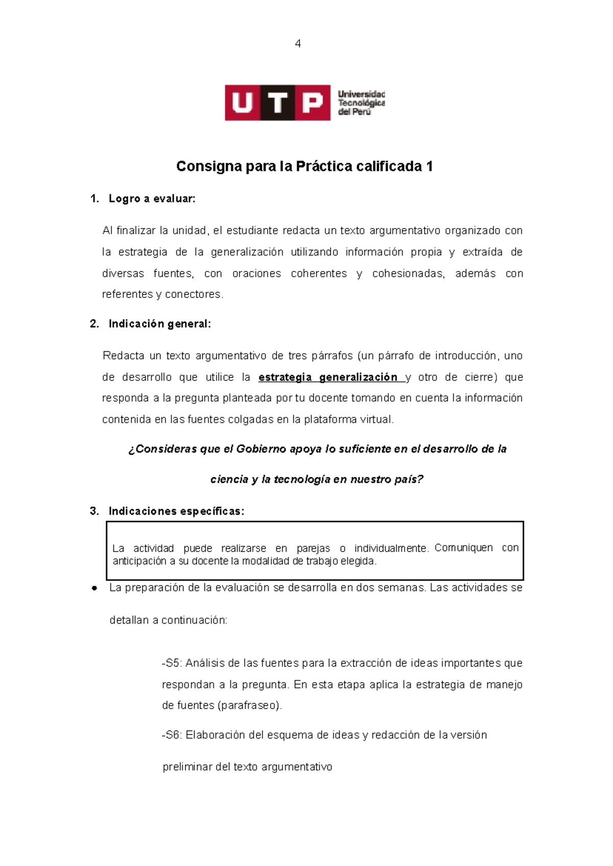 Entrega DE LA PC1 - Texto Argumentativo - Consigna para la Práctica calificada 1 1. Logro a ...