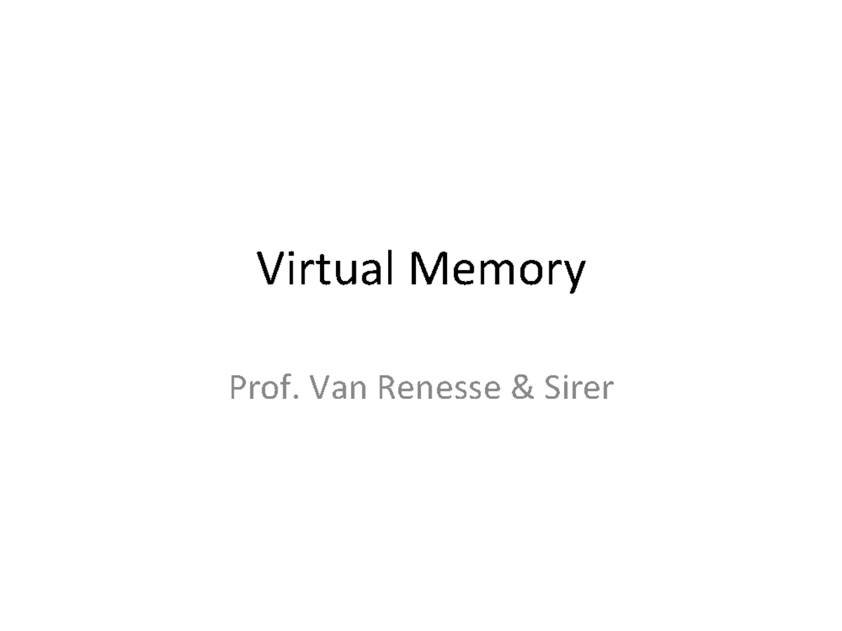 Virtual memory - Van Renesse Sirer Virtual Address Space Device ...